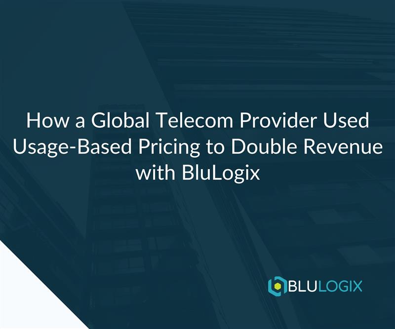 Telecom Provider Doubles Revenue with Usage-Based Pricing by BluLogix